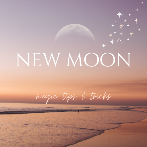 New Moon Tips & Tricks