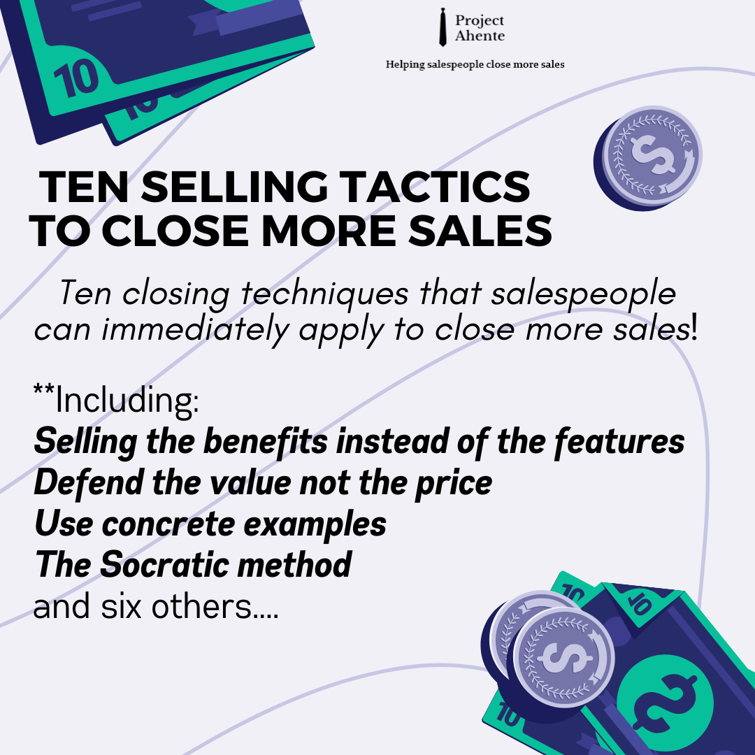 Ten Selling Tactics to close more sales