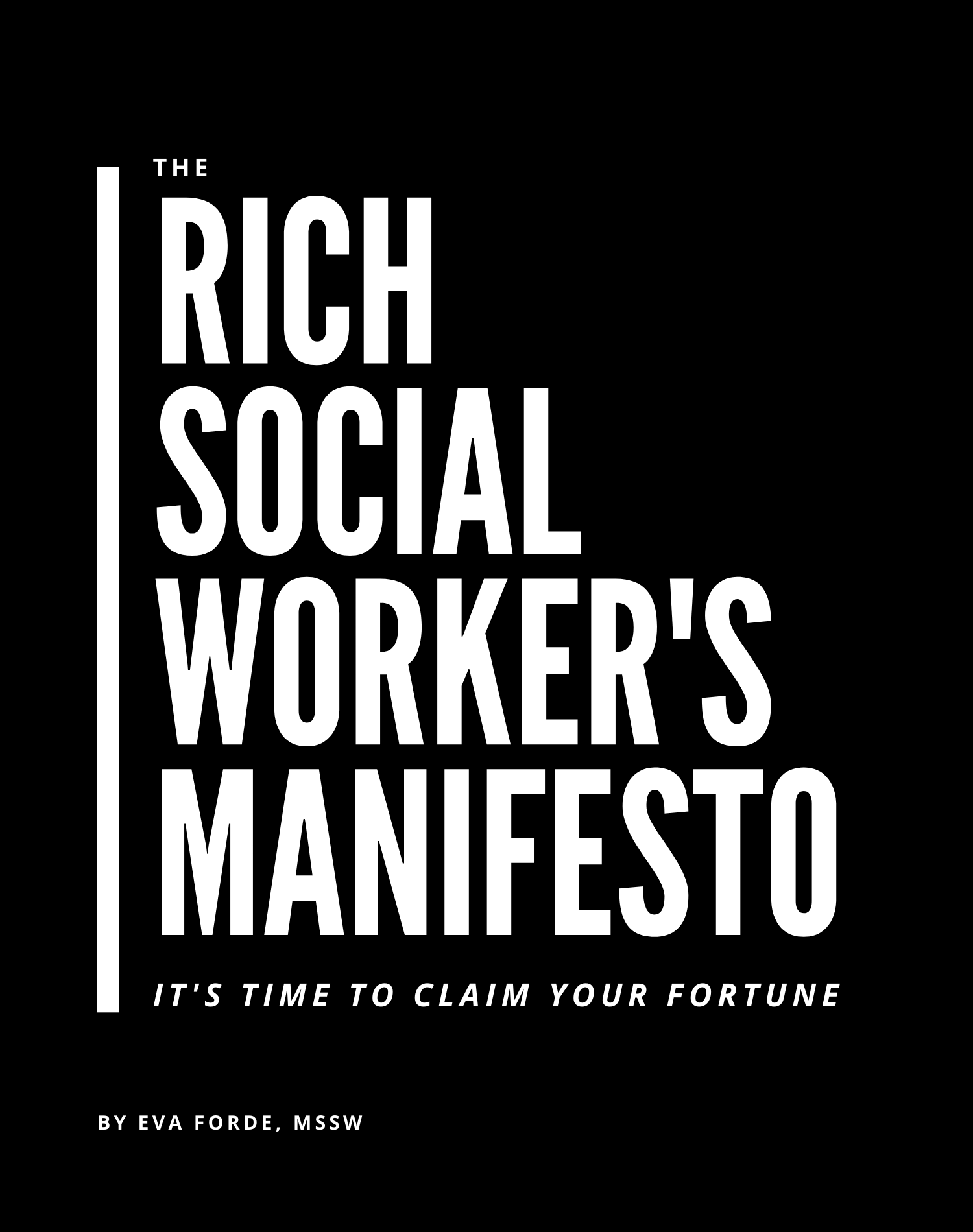 Rich Social Worker's Manifesto