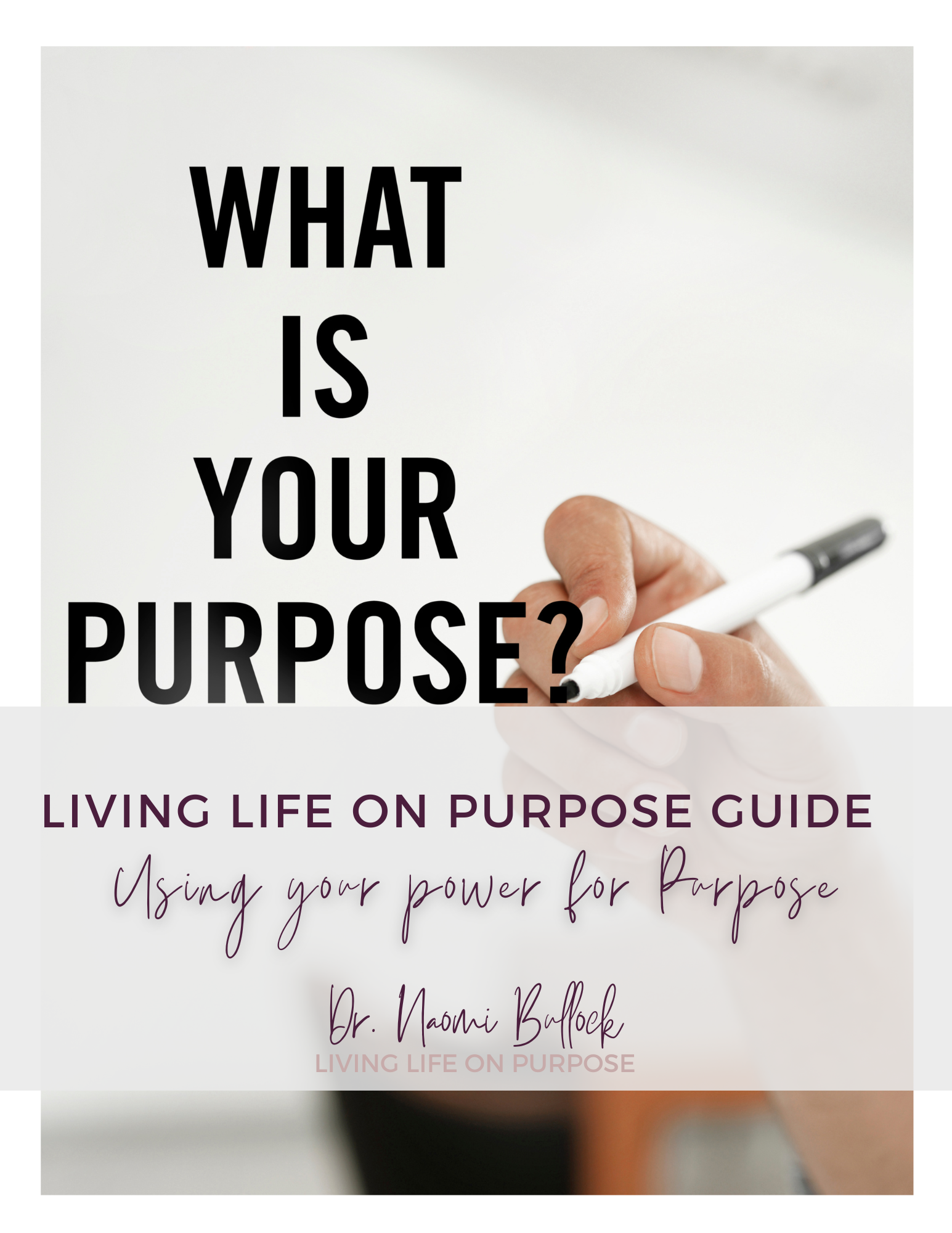 Living Life on Purpose Guide