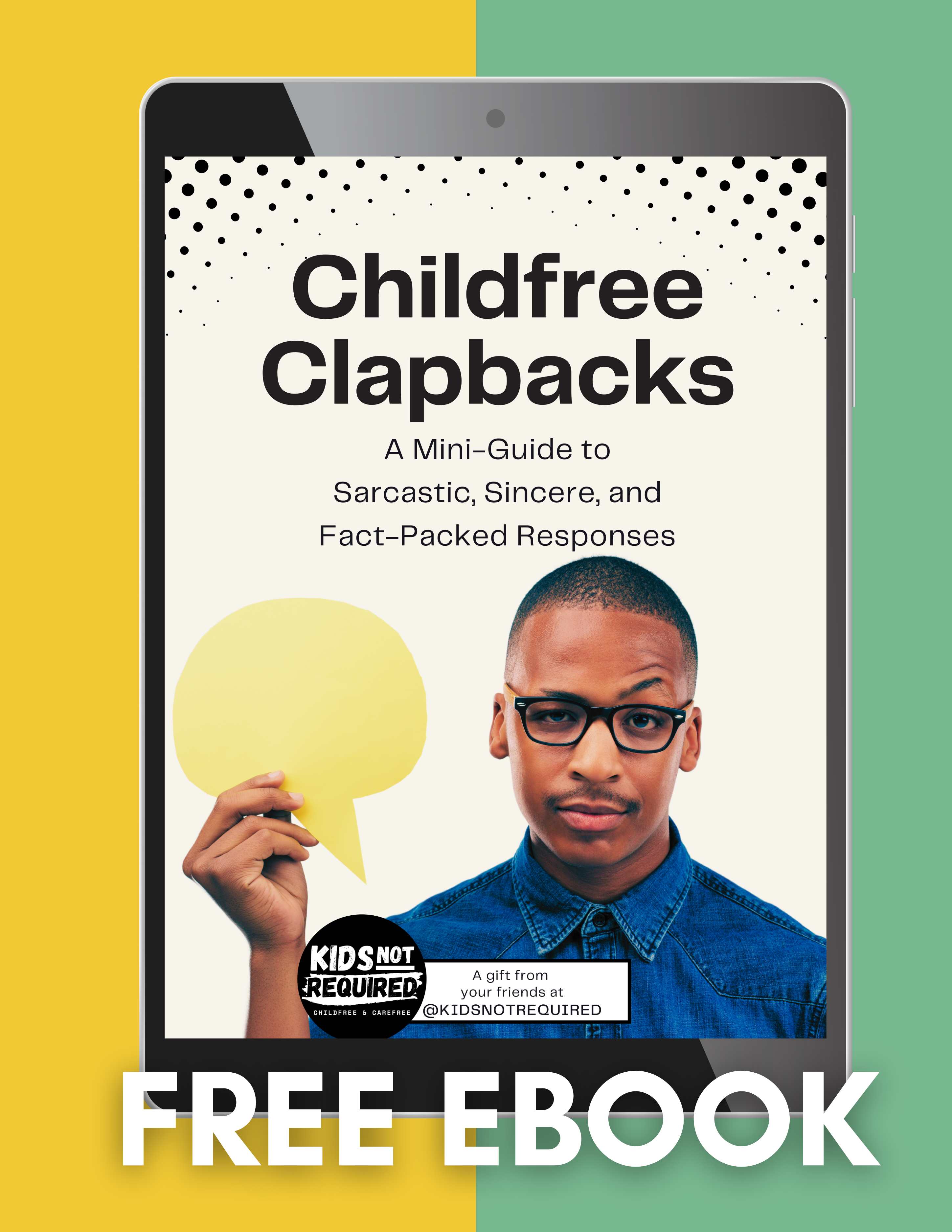 FREE Childfree Clapbacks mini-guide now.