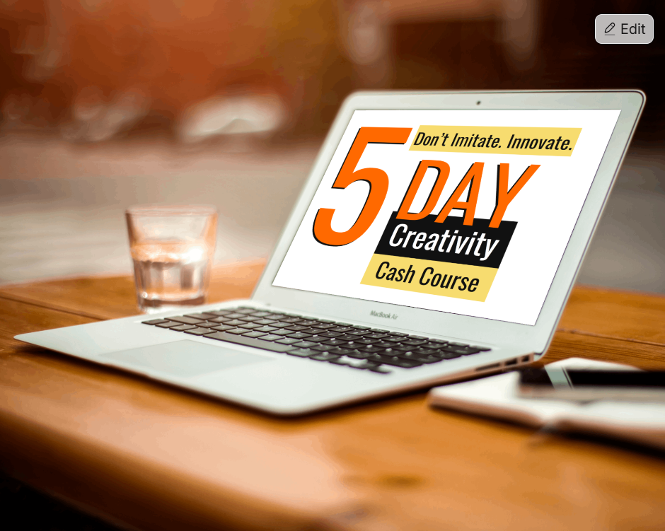 5-Day Creativity Cash Course.