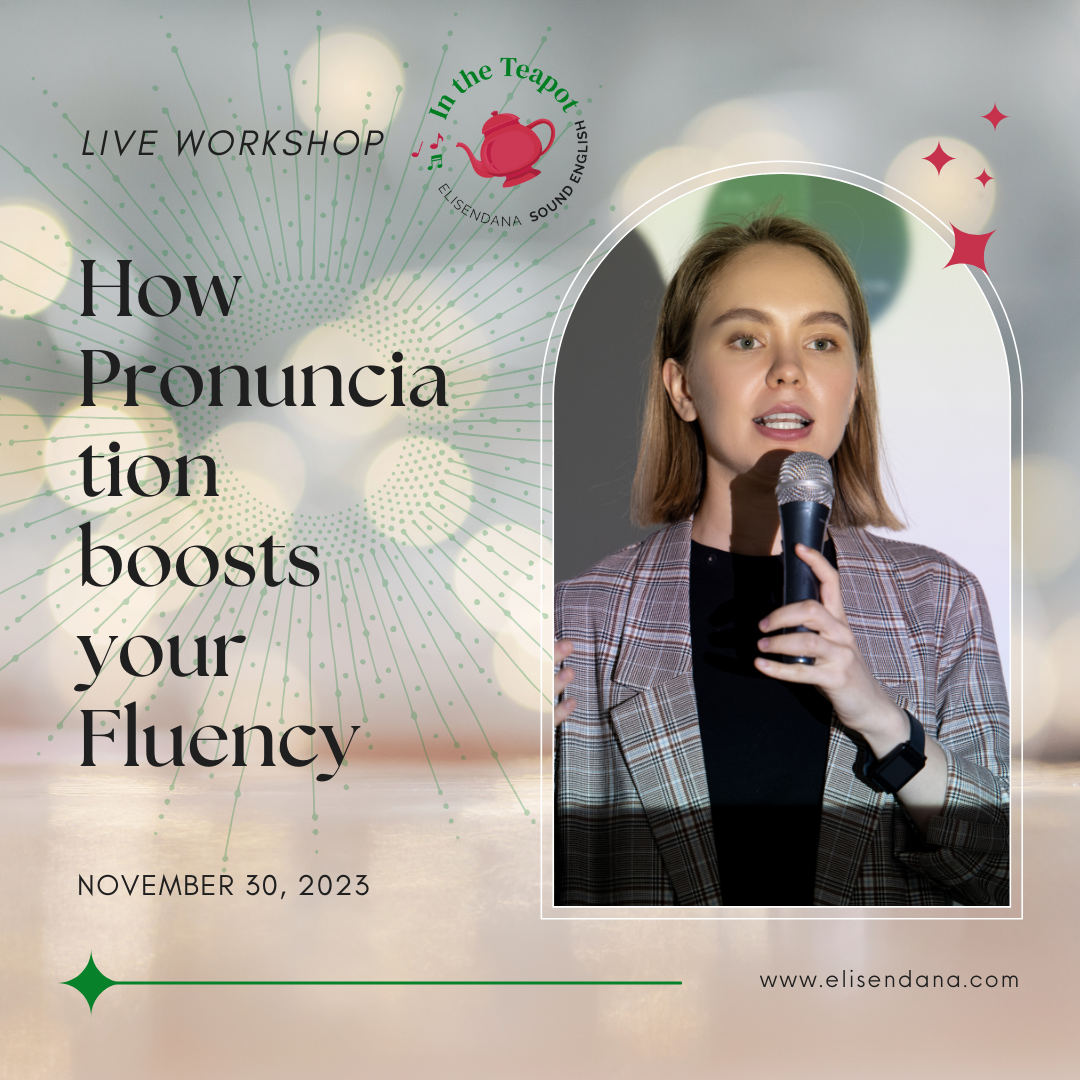 How Pronunciation can Boost your Fluency - Newsletters